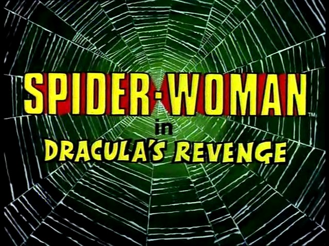 Spider Woman Dracula’s Revenge (1) | The Kim Newman Web Site